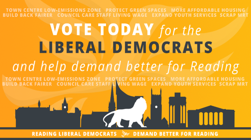 Vote Liberal Democrat Today! - Reading Liberal Democrats